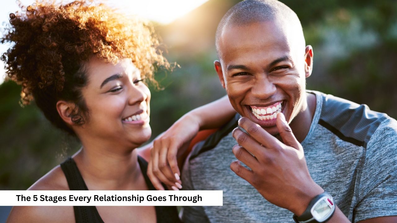 5 Key Stages That Every Relationship Goes Through - More To Dela